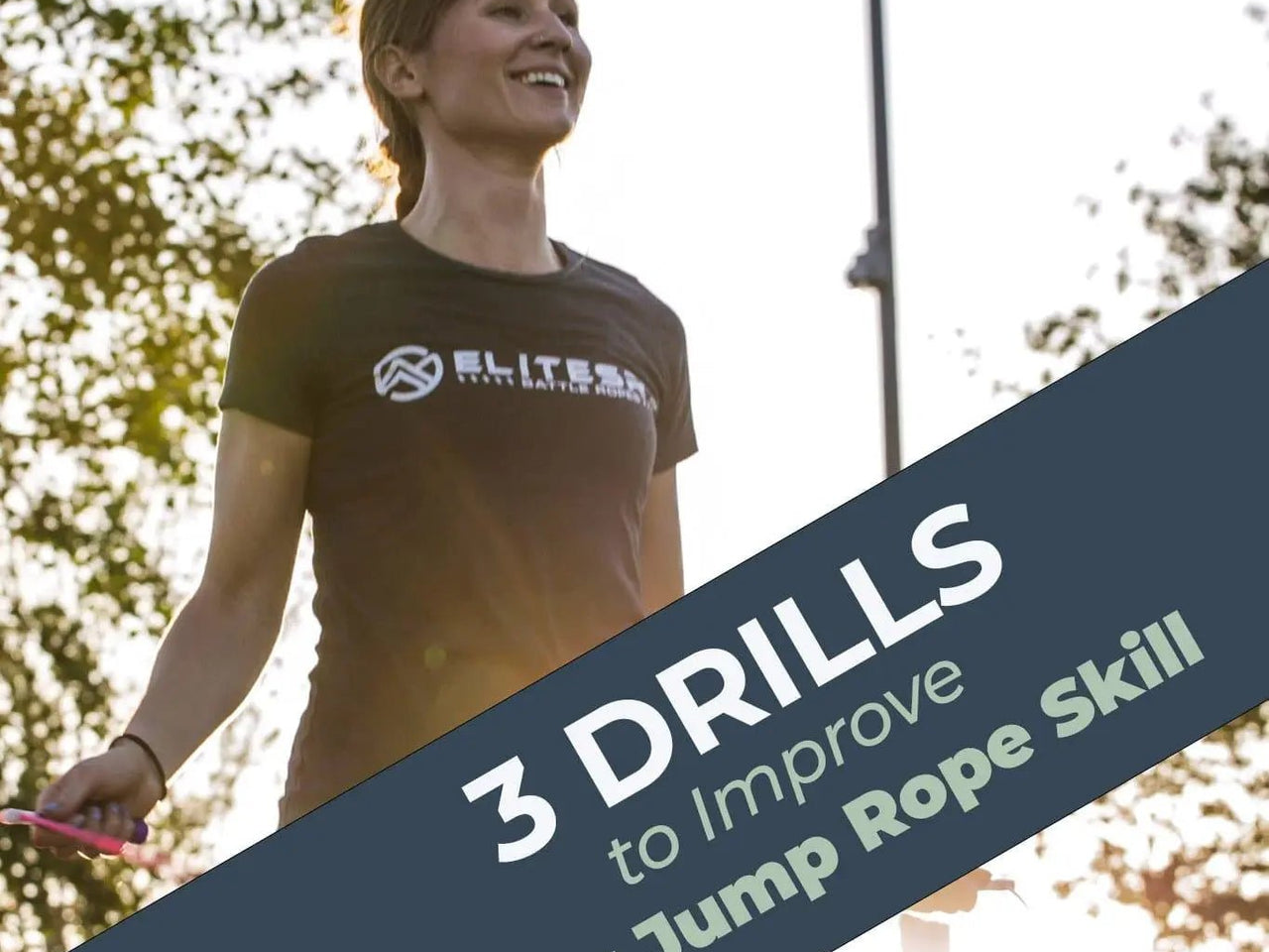 3 Drills to Improve Your Jump Rope Skill – Elite Jumps